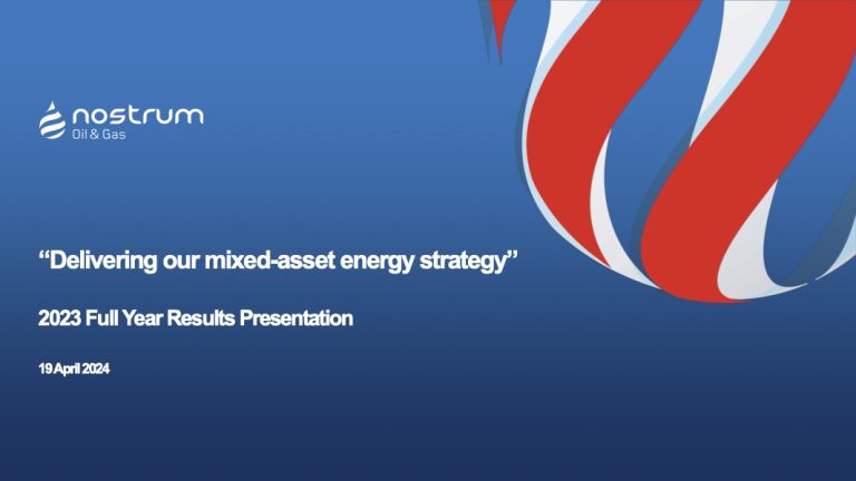 Reports & Presentations - Nostrum Oil & Gas Plc